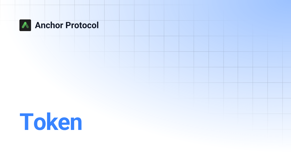 Token | Anchor Protocol